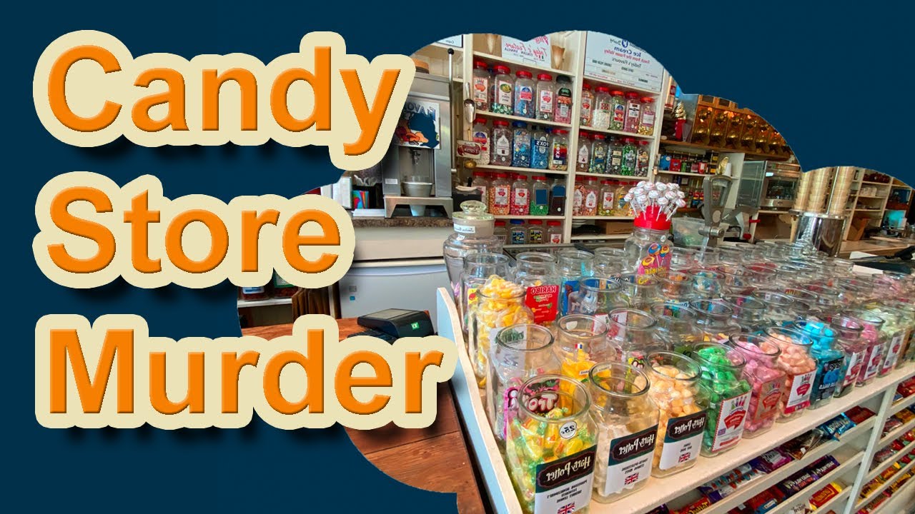 A story about a Murder and a Candy Store CH10 - YouTube