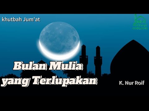 Bulan Mulia Yang Terlupakan @masjidcoblong - YouTube
