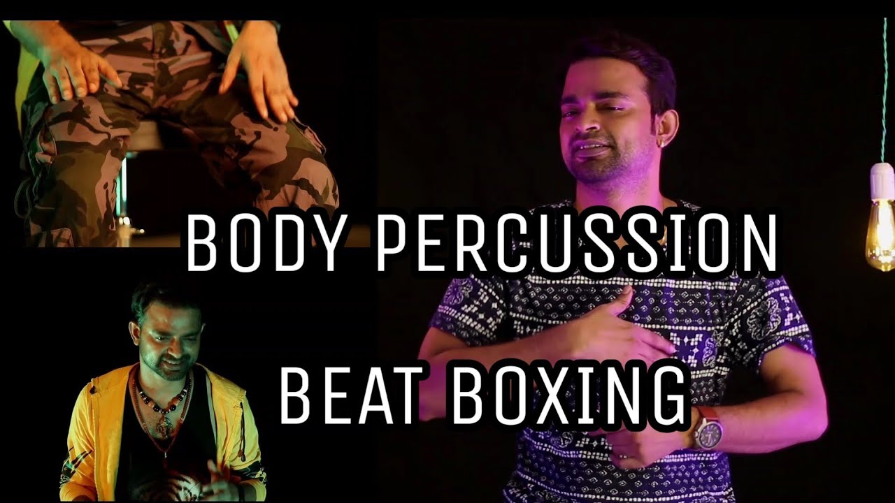 Body percussion || Body Music || Just clap ur hand || Beat boxing ...