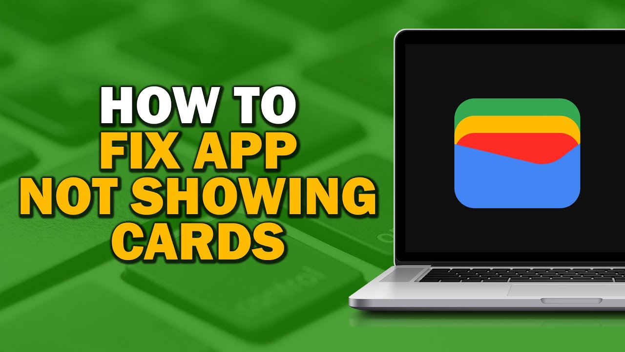 How To Fix Google Wallet Not Showing Cards (Quick Tutorial) - YouTube