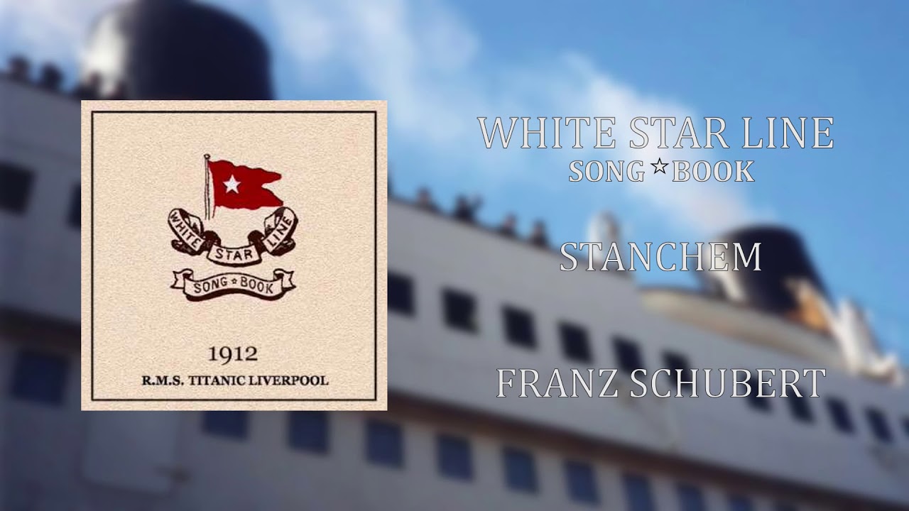 White Star Line Song Book CD 3-05 Stanchem - YouTube
