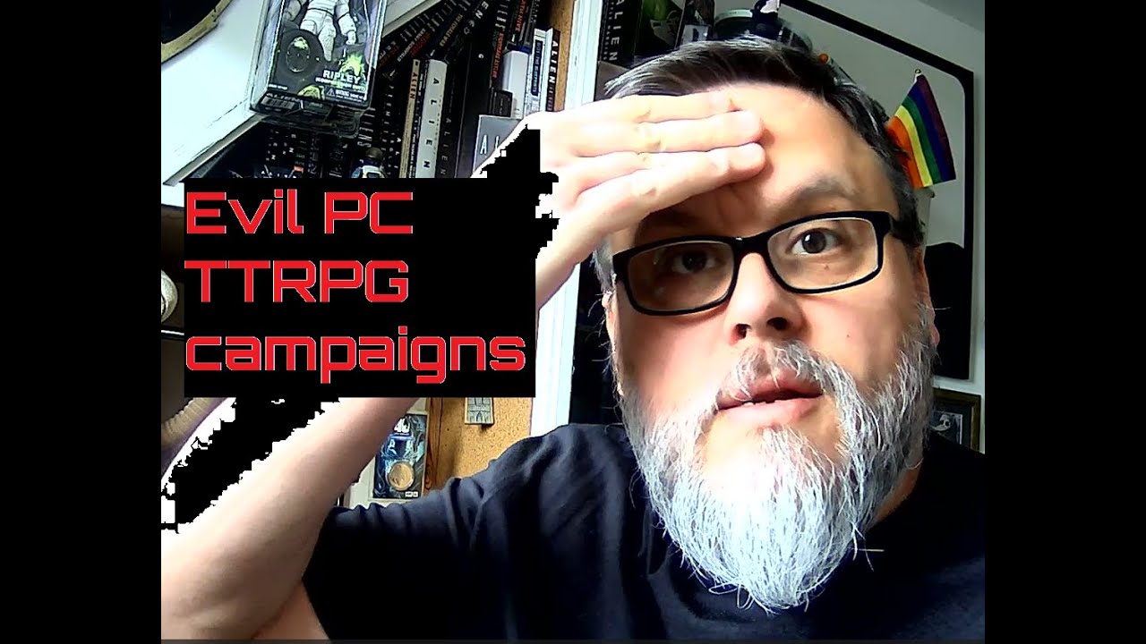 #19 - Evil PC TTRPG campaigns - YouTube