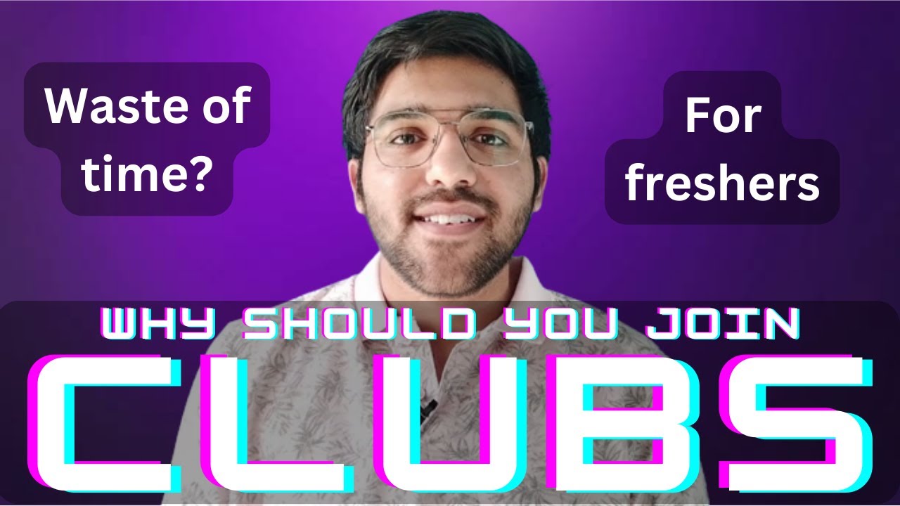 Why Should You Join Clubs in College? - YouTube