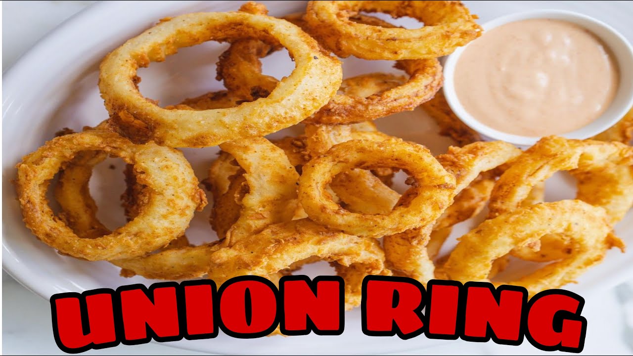 EASY & SIMPLE WAY OF COOKING UNION RING - YouTube