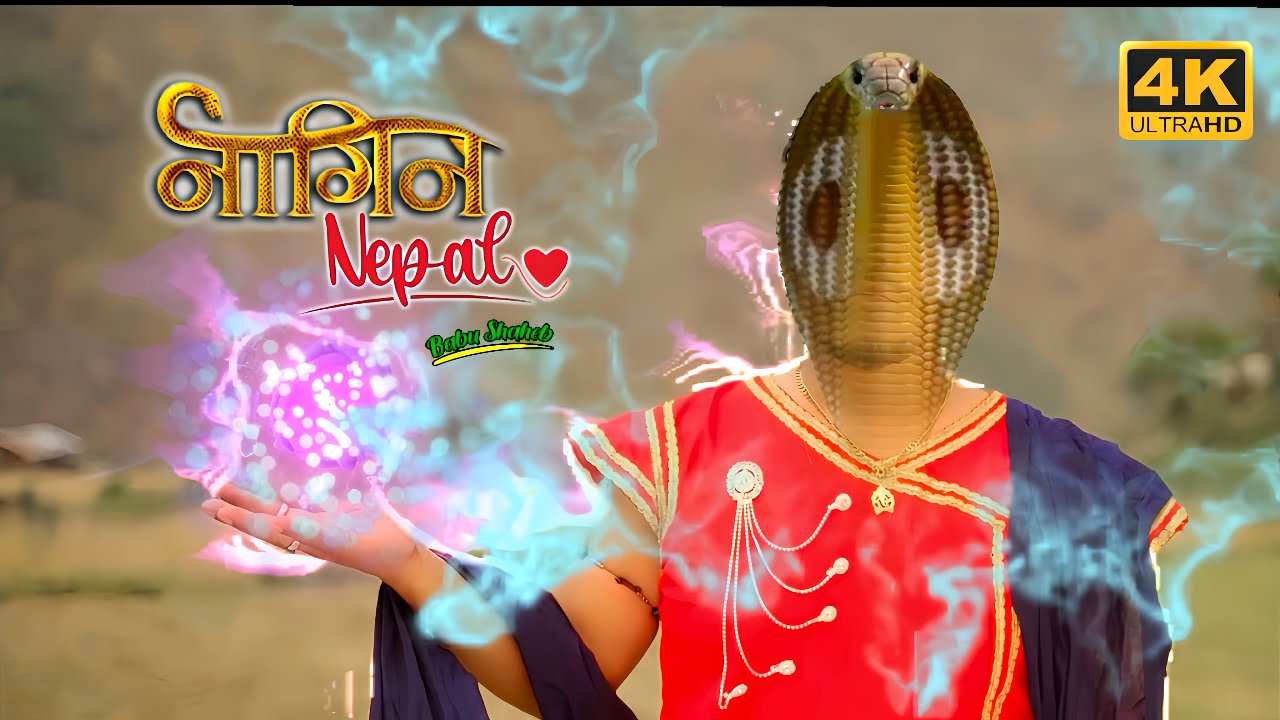Nagin Nepal Episode 3, VFX Drama | Babushahebjee, Asmita Basnet |Muskan ...