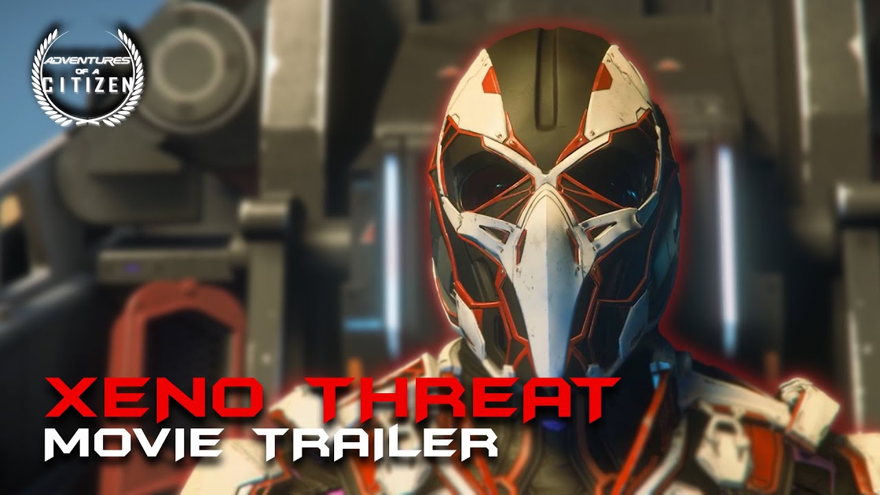 Star Citizen | Xeno Threat Phase 3 (Cinematic Movie Trailer) - YouTube