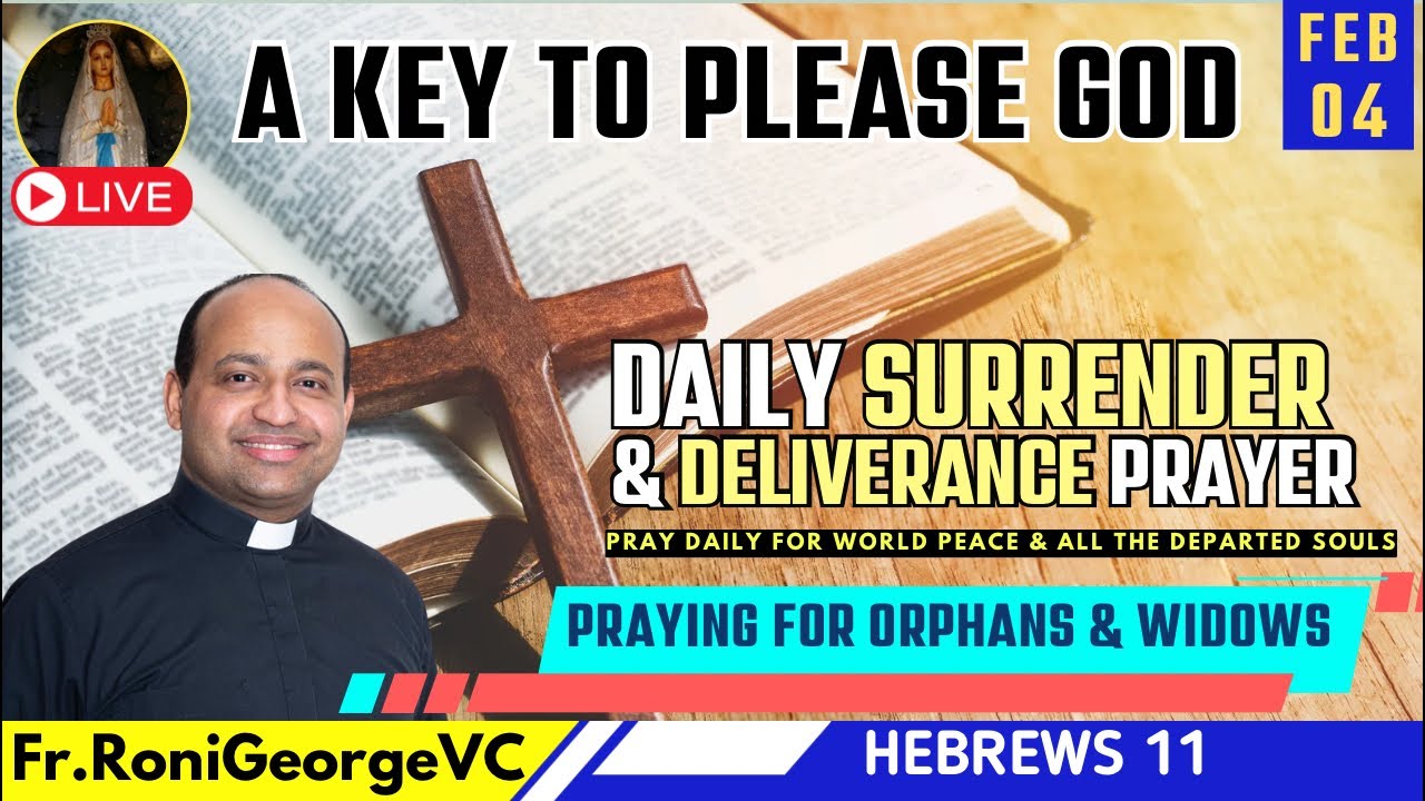 The Key to Divine Favour | Surrender & Deliverance Prayer by Fr. Roni ...