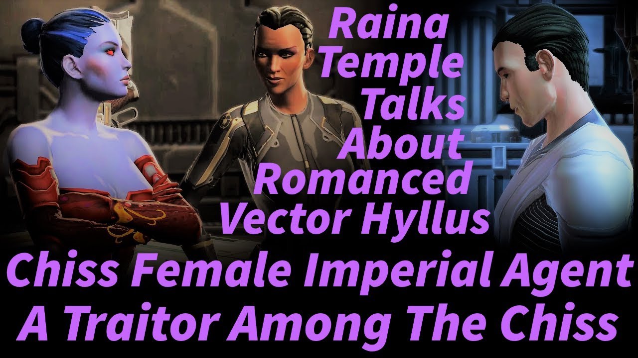SWTOR A TRAITOR AMONG THE CHISS - Raina Temple Talks About Romanced ...