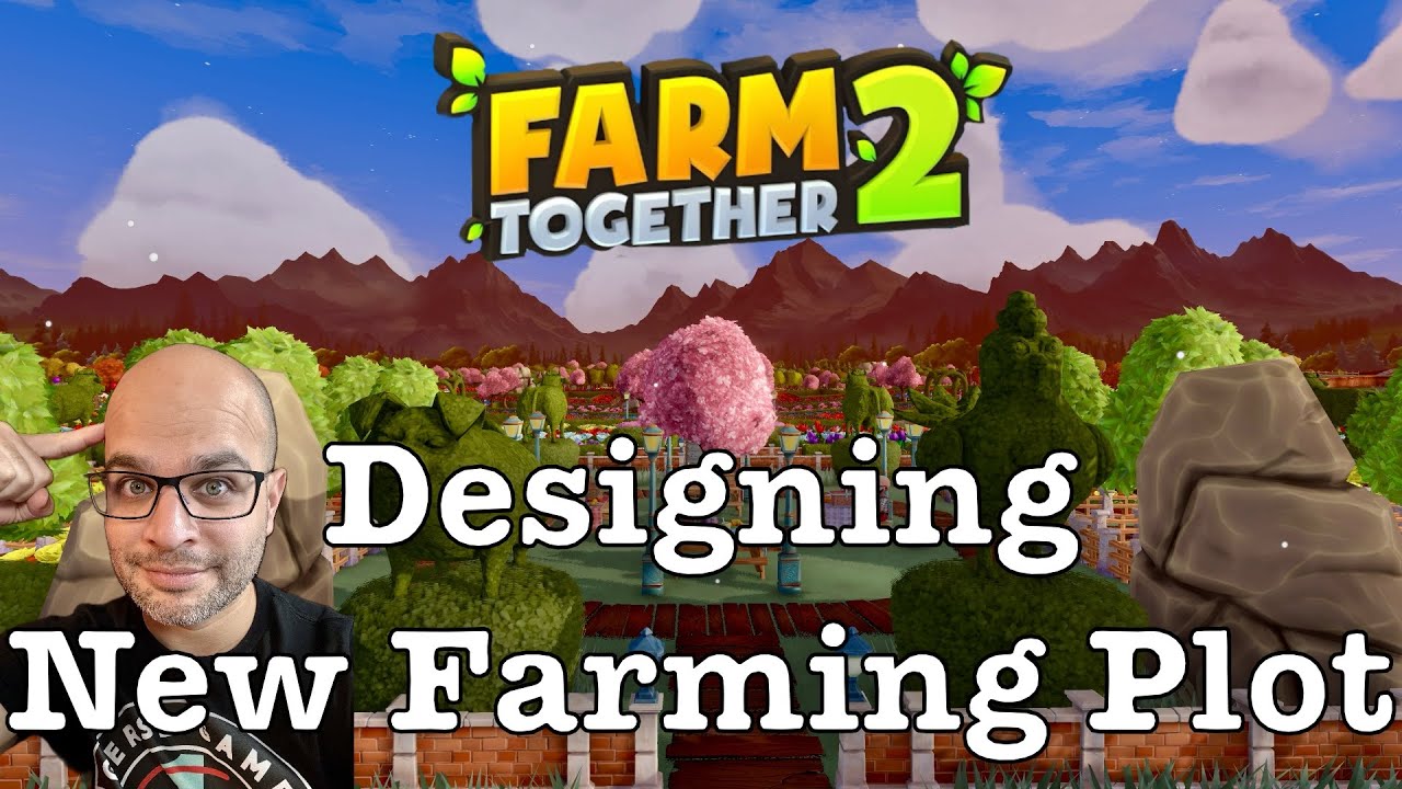 Farm Together 2 / Designing New Farming Plot - YouTube
