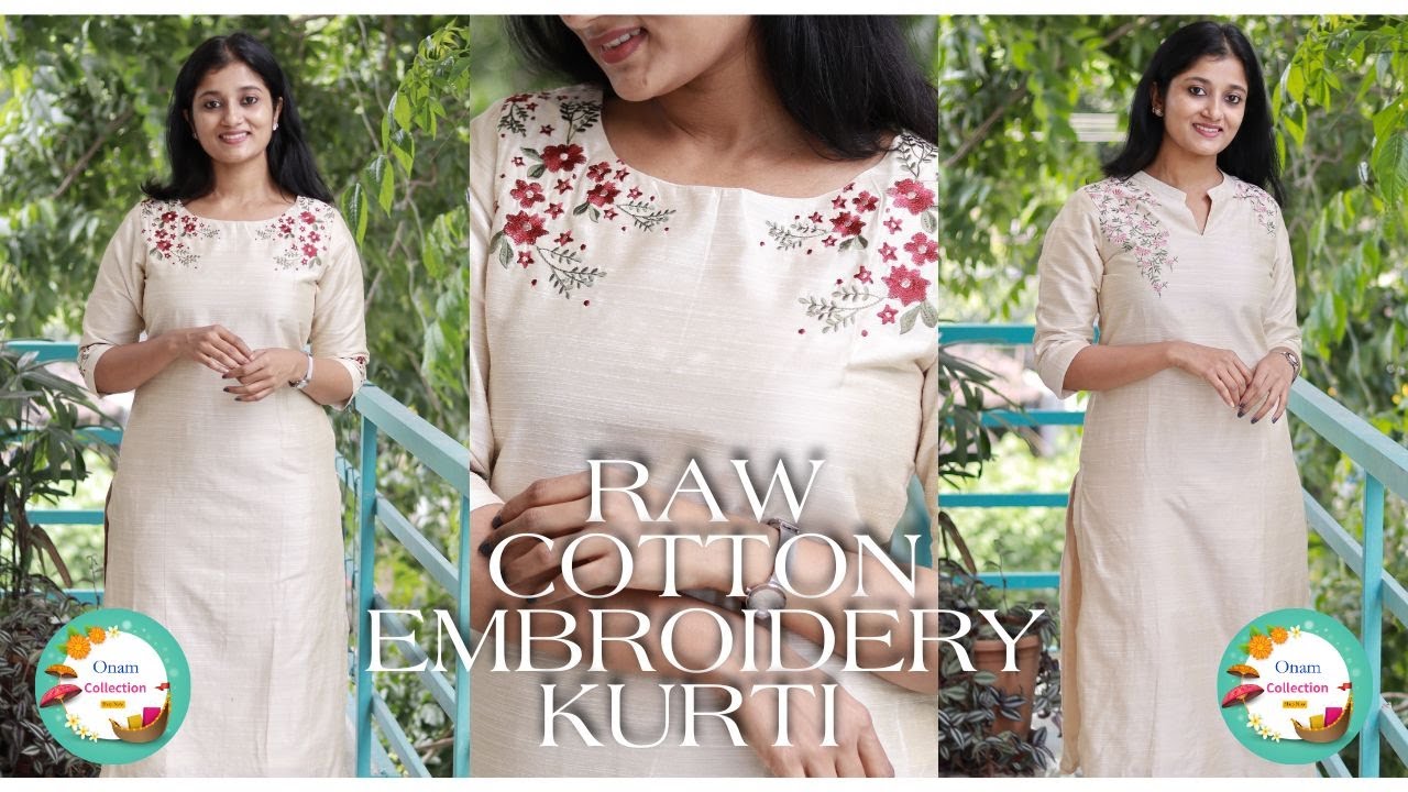 RAW COTTON EMBROIDERY KURTI | ONAM COLLECTION - YouTube