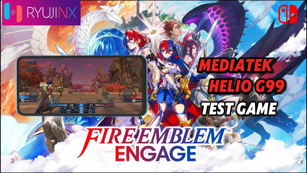 Test Game Fire Emblem Engage Switch Ryujinx Di Mediatek Helio G99 - YouTube