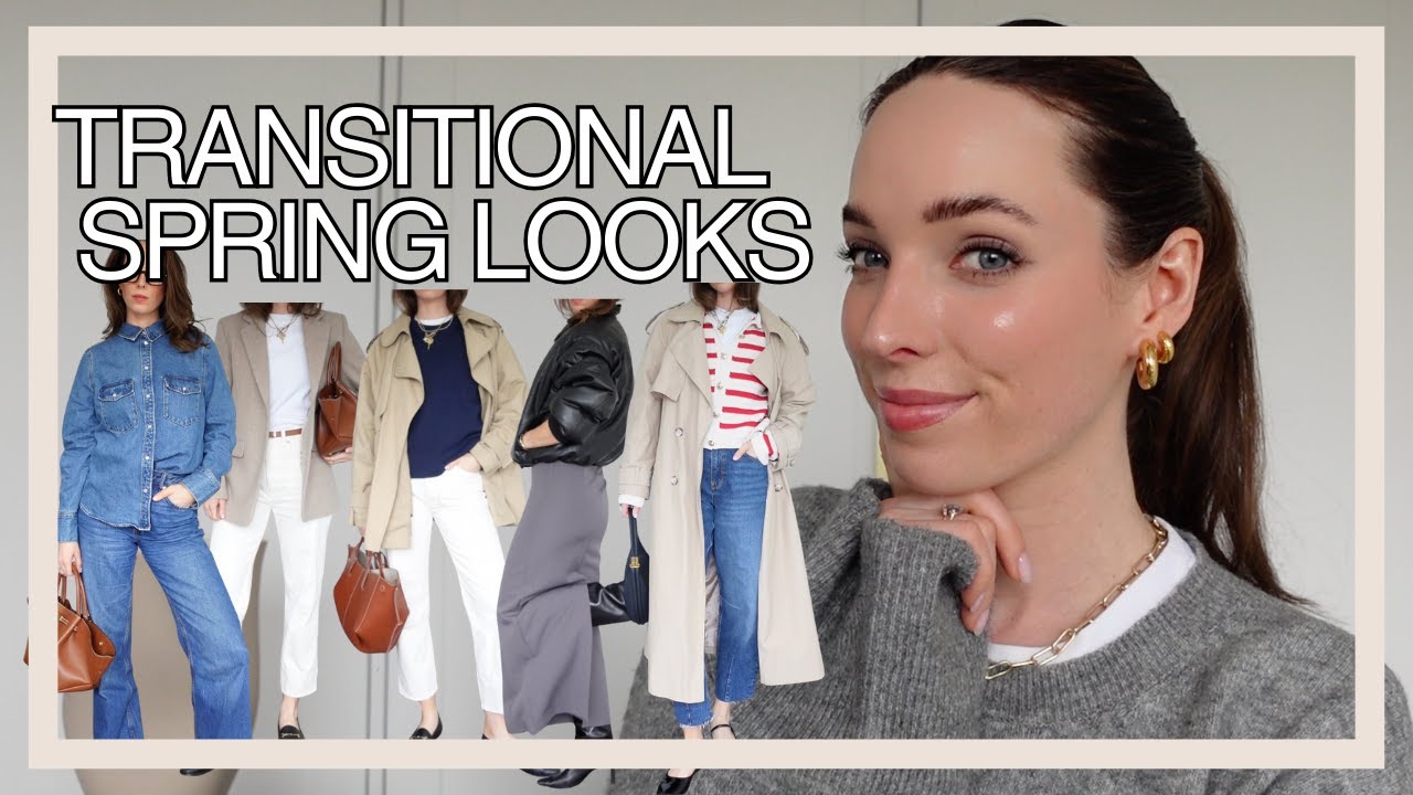 TRANSITIONAL SPRING OUTFITS | 6 easy & warm looks for the winter to ...