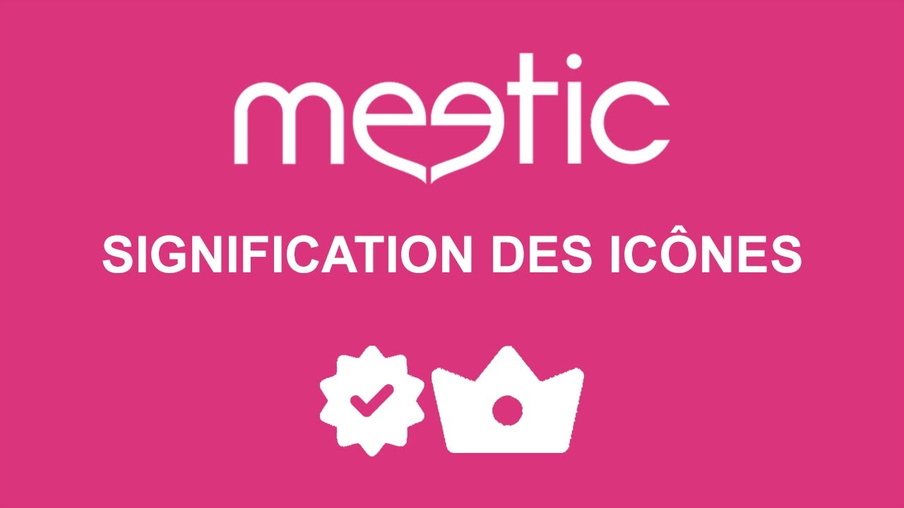 La signification des icônes sur Meetic - YouTube