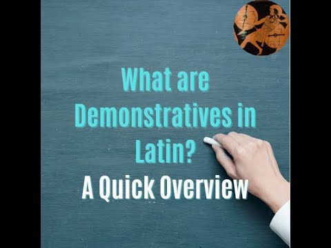 How Do Demonstratives Work in Latin? A Guide to Hic, Ille and Iste ...
