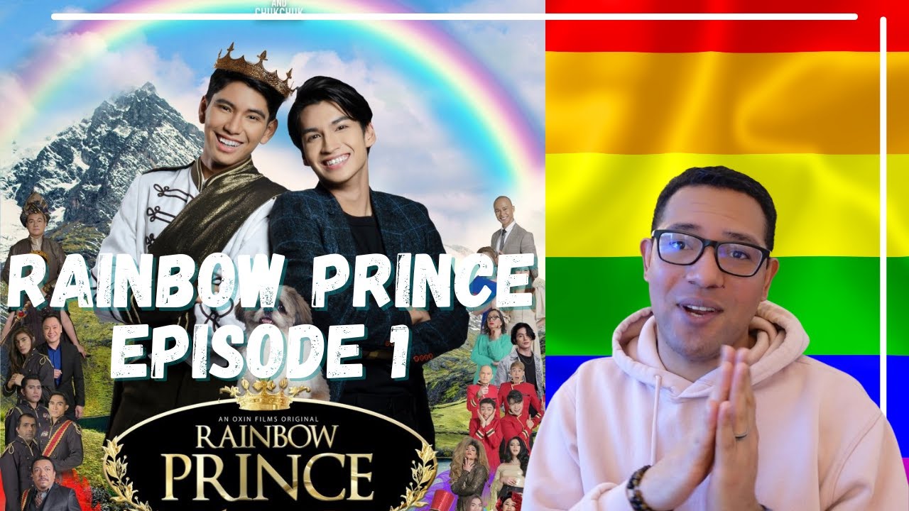 RAINBOW PRINCE SERIE EPISODE 1 REACTION BOYS LOVE GAY SERIE 🥰🌈🥰 - YouTube