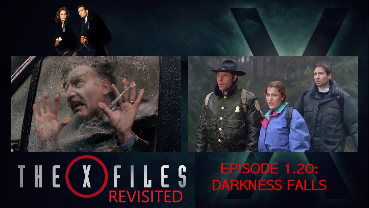 The X Files Revisited: X0120 - Darkness Falls episode review - YouTube