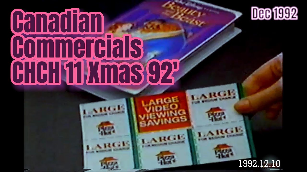 CHCH 11 Commercials Christmas 1992 (CANADIAN COMMERCIALS) - YouTube