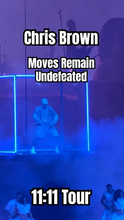 Chris Brown Dance Moves Are Unmatched 1111tour Breezy Dancer Youtube