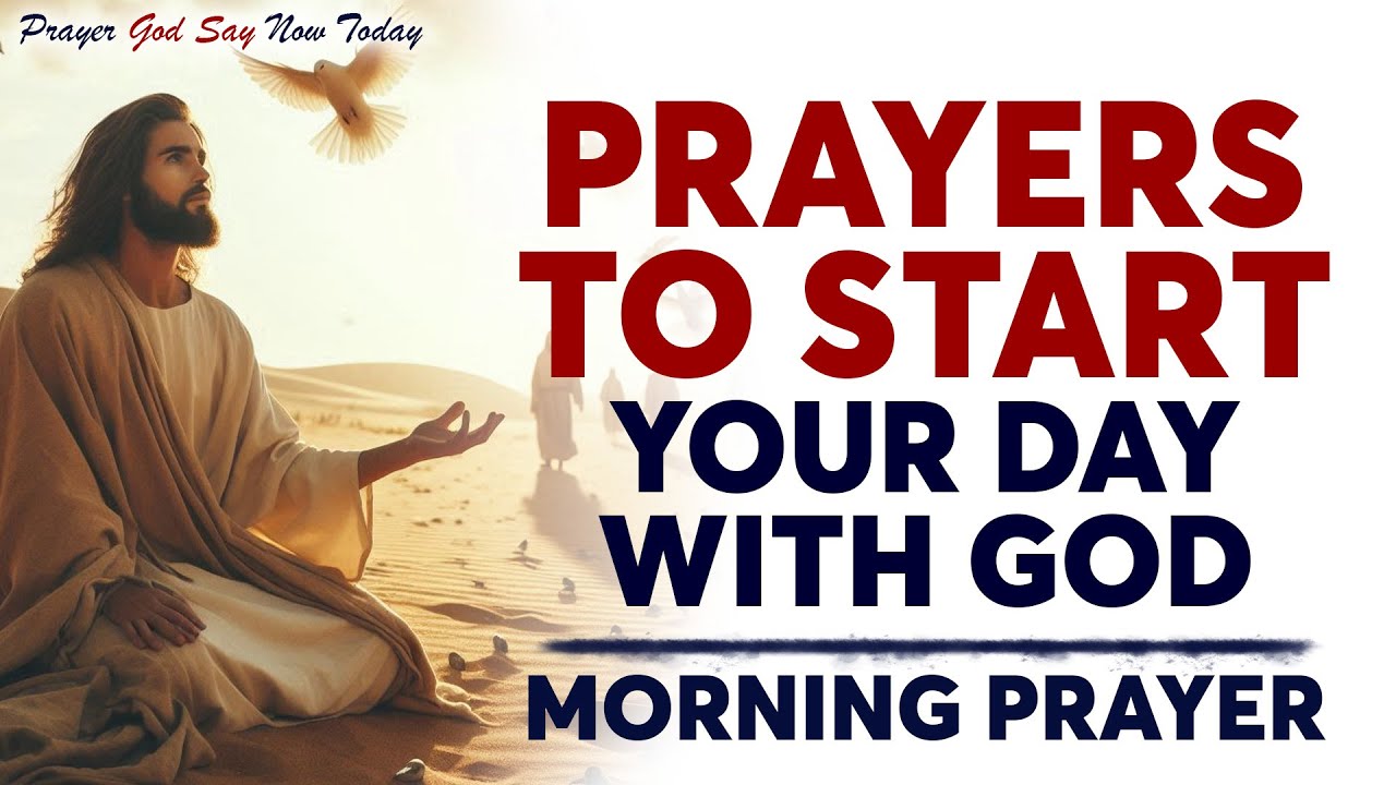 ALWAYS Begin Your Day Seeking God First | A Blessed Morning Prayer To ...