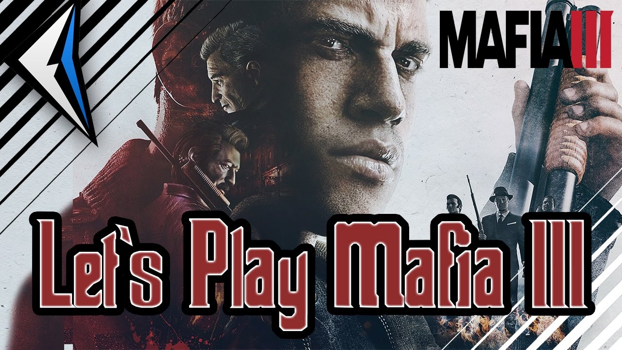 Let's Play Mafia III - PC - YouTube