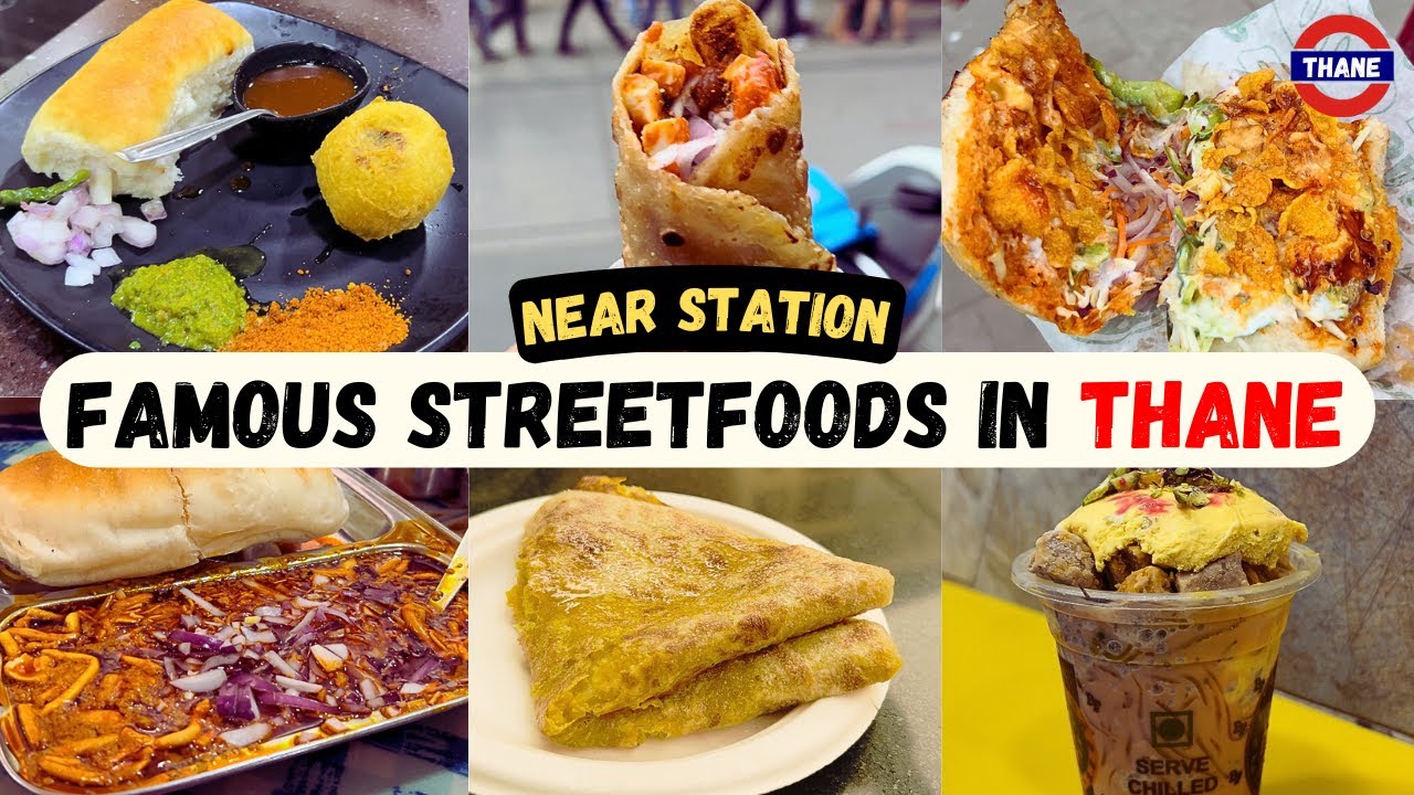 Famous Street Foods in Thane | Tandoor Vadapav, Spicy Missal, Frankie ...