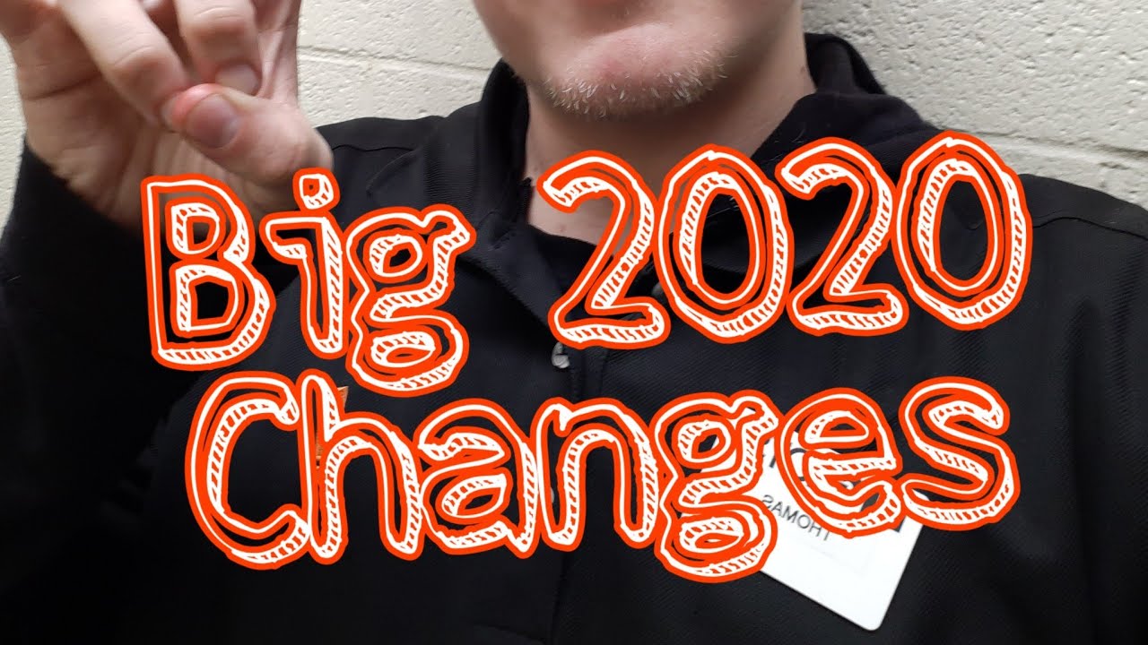 Big 2020 Changes - YouTube