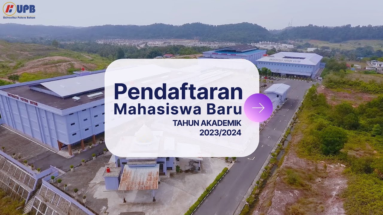 Upb Batam Logo Pendaftaran Mahasiswa Baru T.A 2024/2025 Universitas