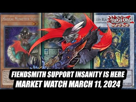 Fiendsmith Support Insanity Is Here! Yu-Gi-Oh! Market Watch March 11 ...