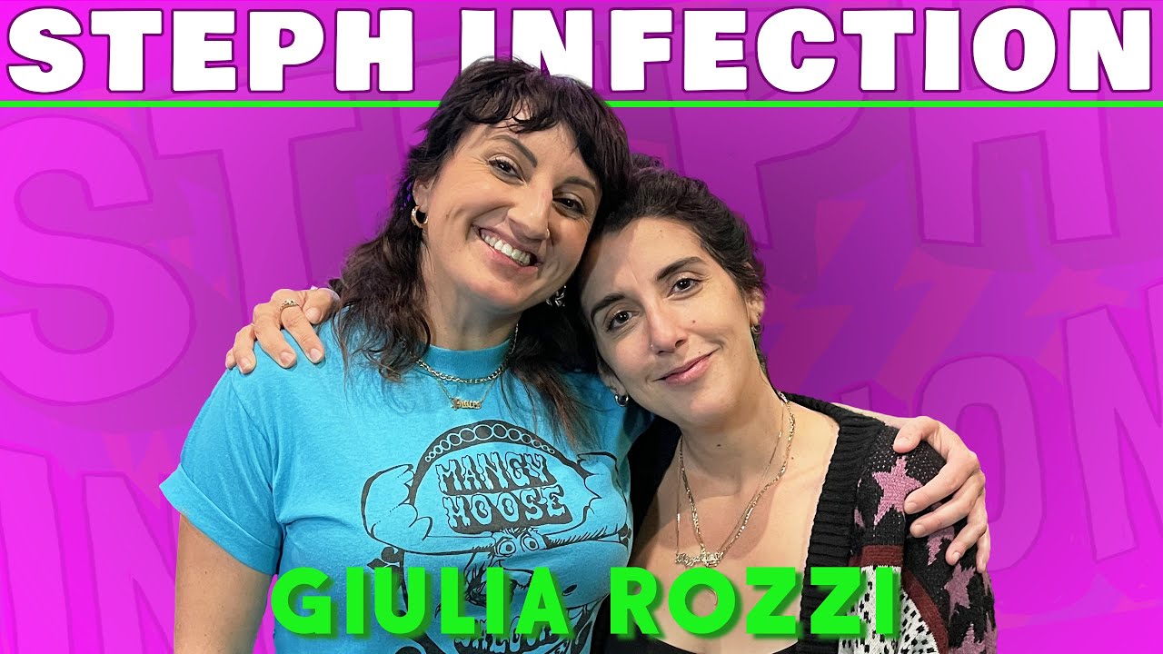 Giulia Rozzi | Steph Infection w/ Steph Tolev ep 81 - YouTube