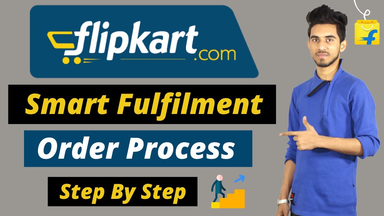 How to process smart fulfilment orders on Flipkart | Flipkart seller ...
