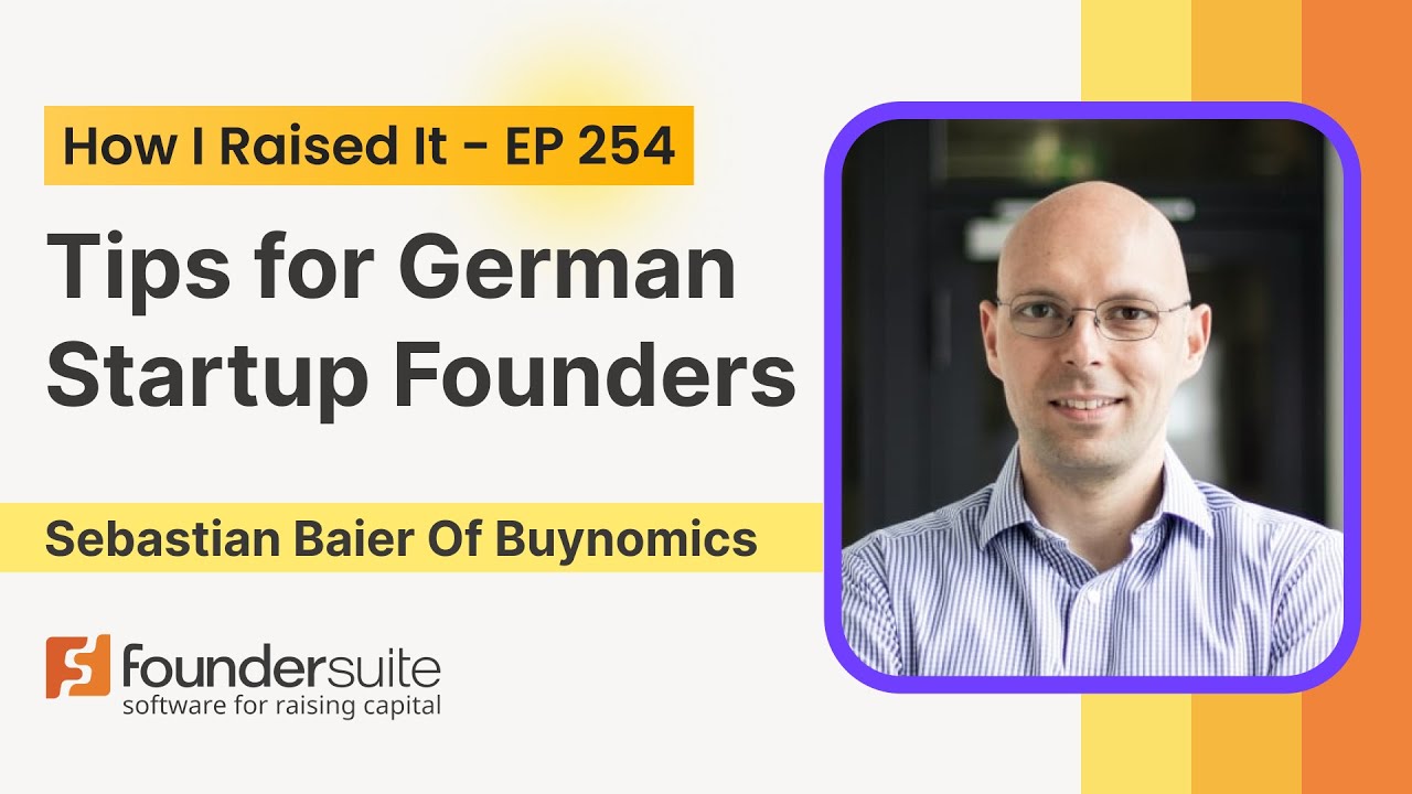 German Startups? Ja Wohl! How Sebastian Baier of Buynomics Raised €13M ...