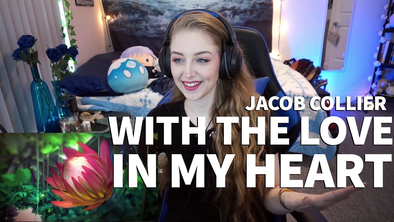 [REACT] JACOB COLLIER - WITH THE LOVE IN MY HEART - YouTube