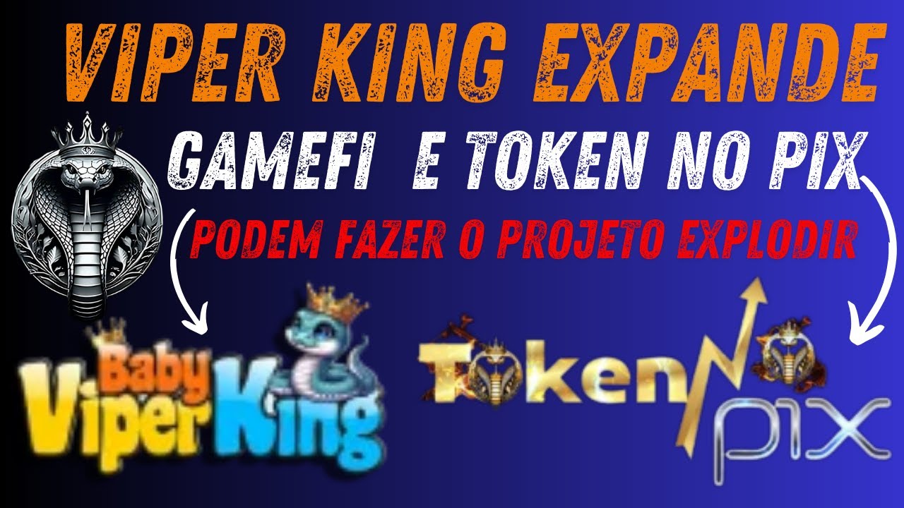 VIPER KING ENTRA NO GAMEFI COM NOVO PROJETO CLICK TO EARN - YouTube