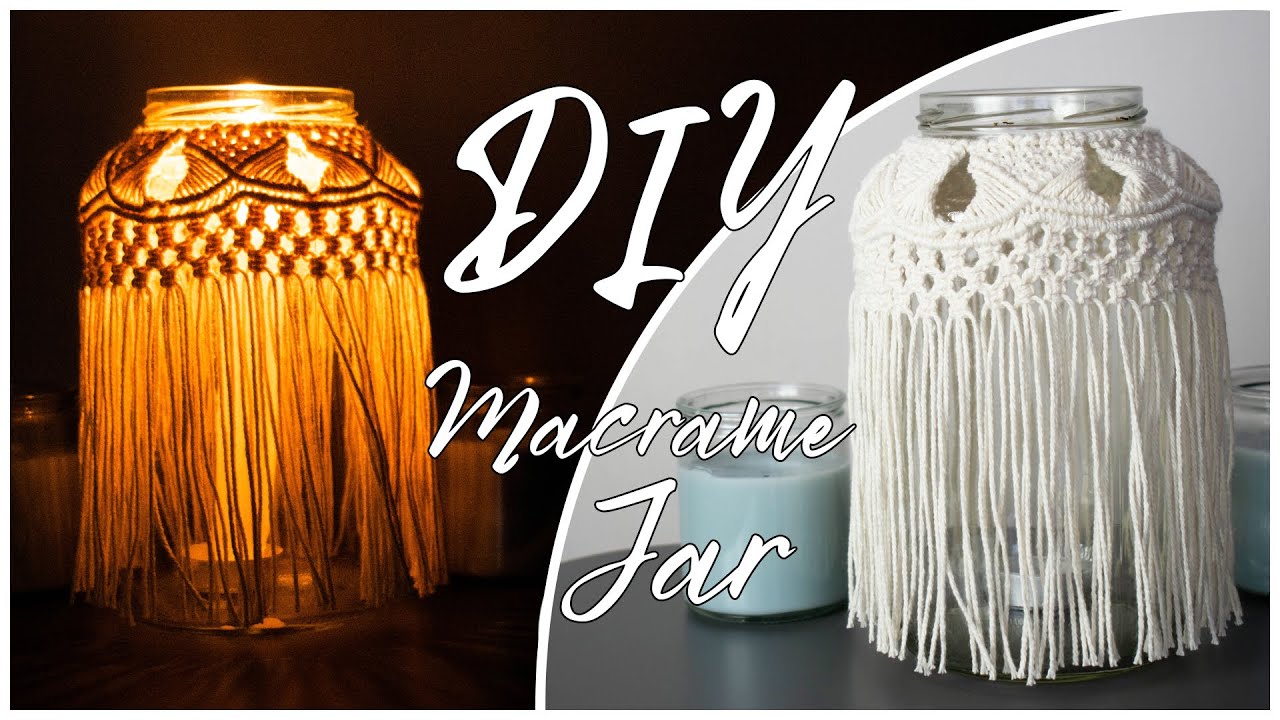 DIY Macrame Jar Cover Tutorial l BOHO style - YouTube