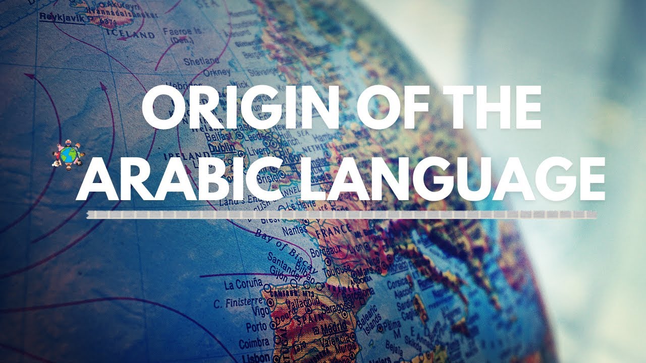 Origin of the Arabic language (ENG) #history - YouTube
