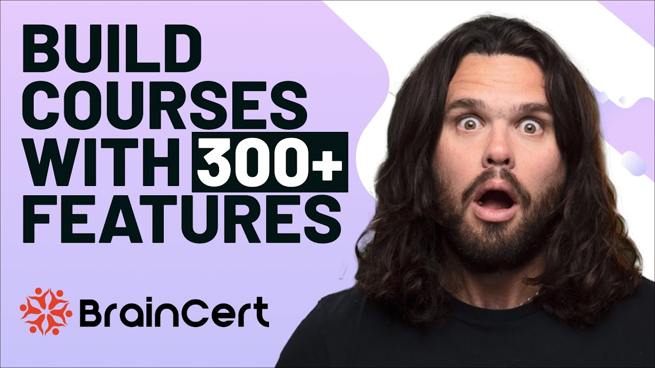Build an Entire Online Academy with 300+ Premium Features | BrainCert - YouTube