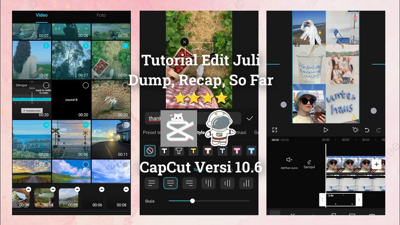 Tutorial Edit Juli Dump, Recap, So Far CapCut || CapCut Versi 10.6 ...