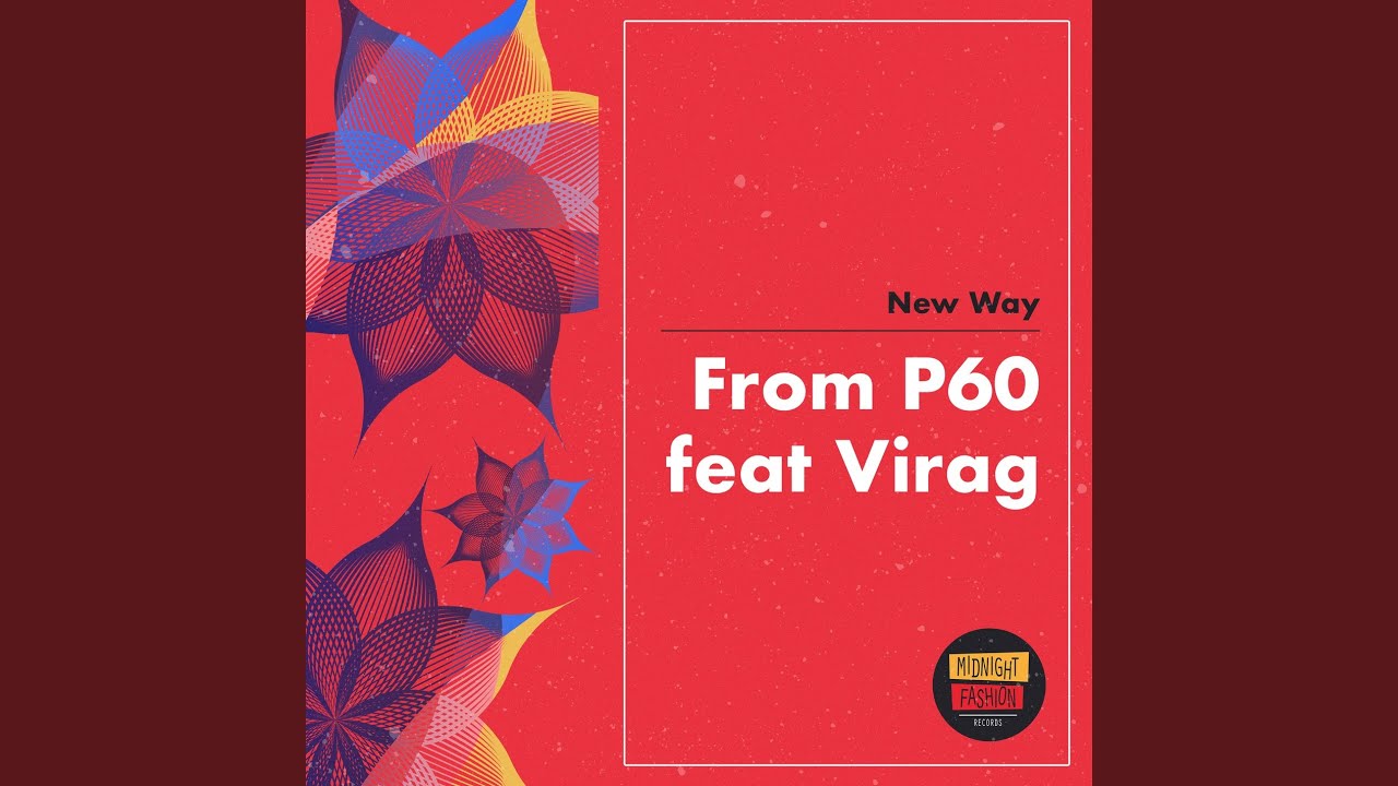 New Way (From P60 2023 Remix) - YouTube