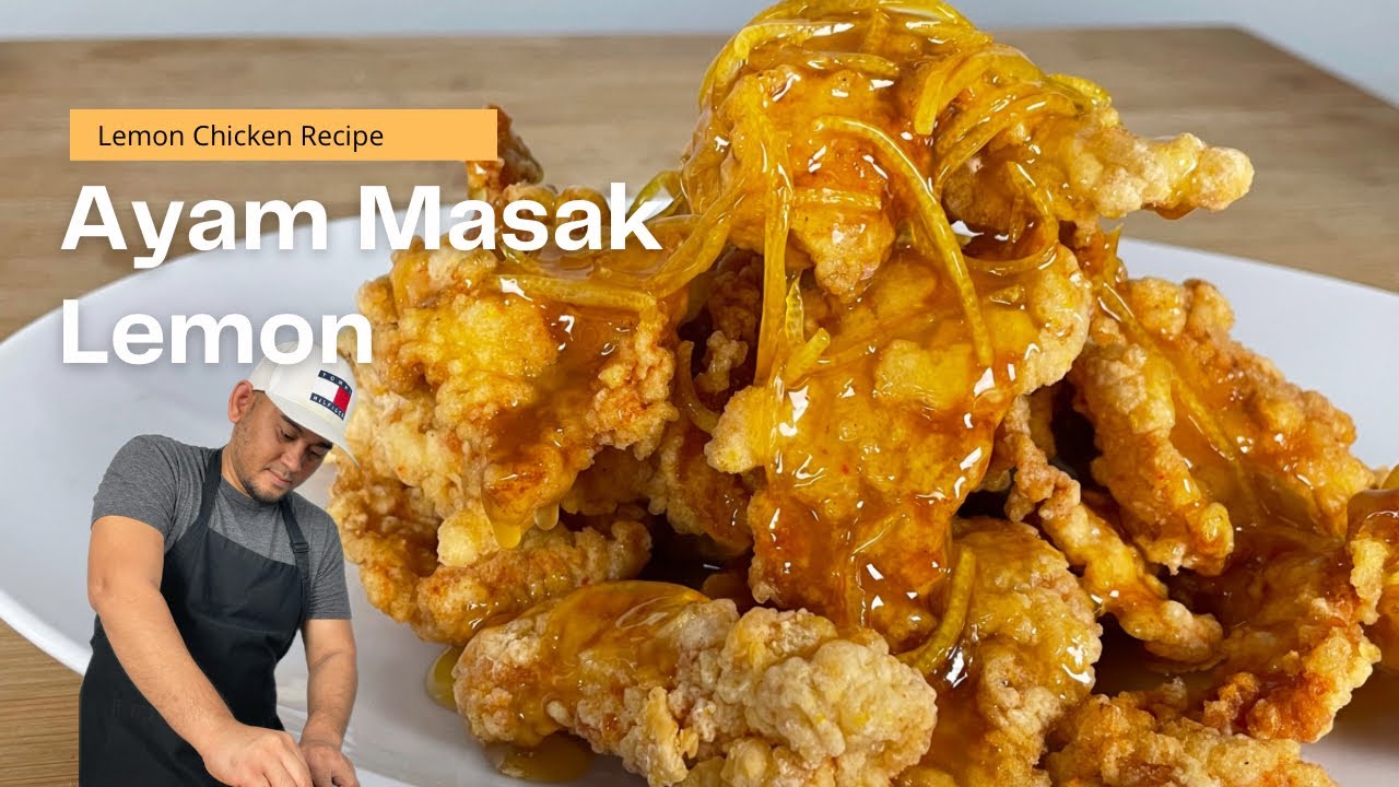 Resepi Ayam Masak Lemon - Mudah je rupanya - YouTube
