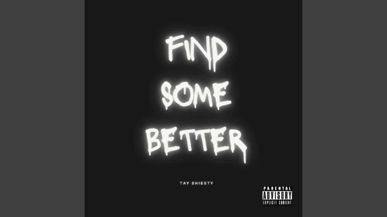 Find Some Better - YouTube