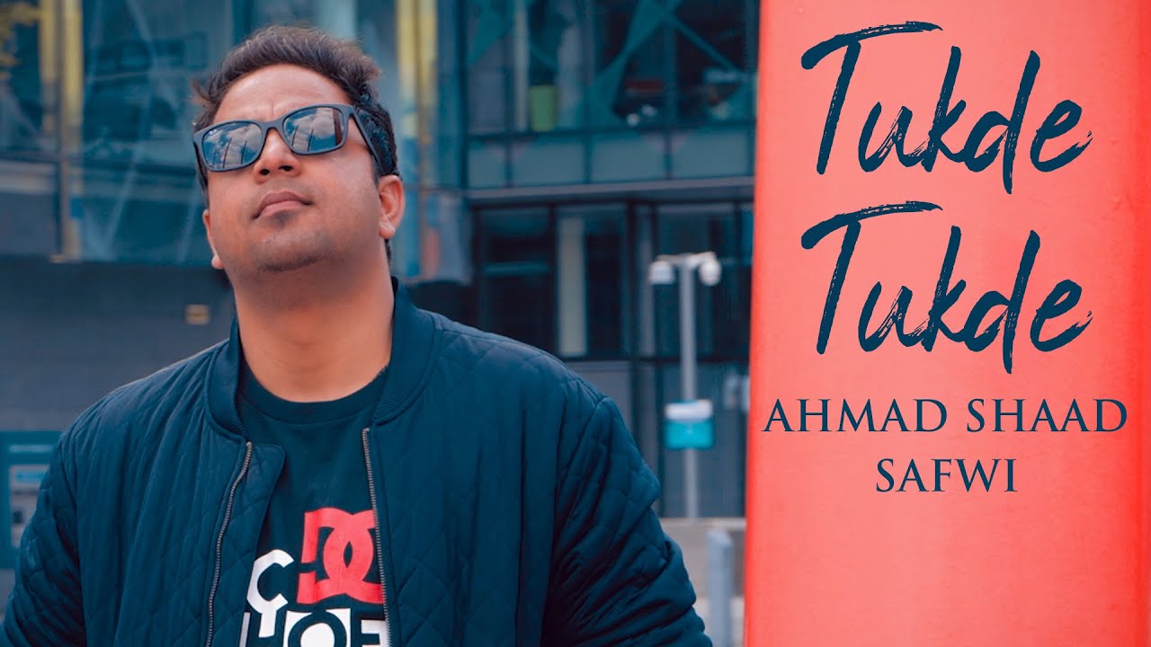 Tukde Tukde | Ahmad Shaad Safwi | Akash Musik | Ali Mustafa | Tauqeer Bhinder | Romantic Love ...