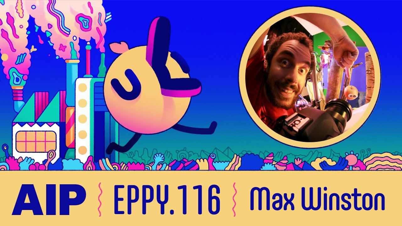 Animation Industry Podcast 116: Stop Motion Animator Max Winston On ...