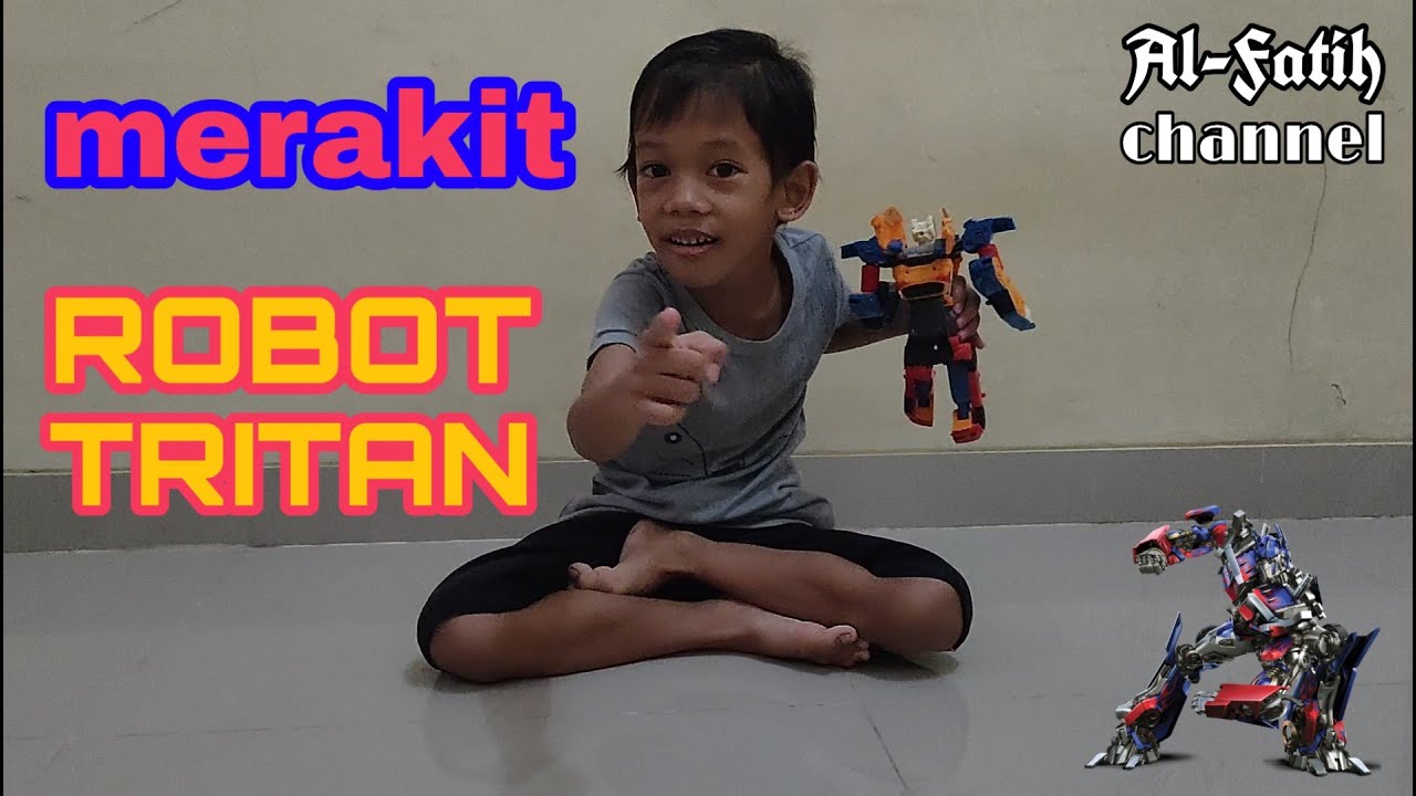 Cara Merakit Robot Tritan dari Robot X, Y dan Z || Al Fatih Channel ...