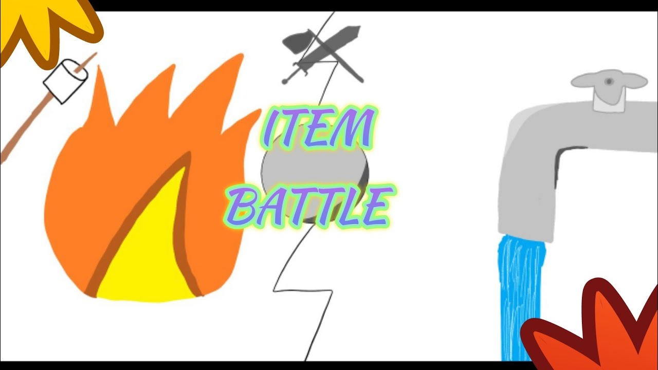 ITEM BATTLE - Fire v.s water - YouTube