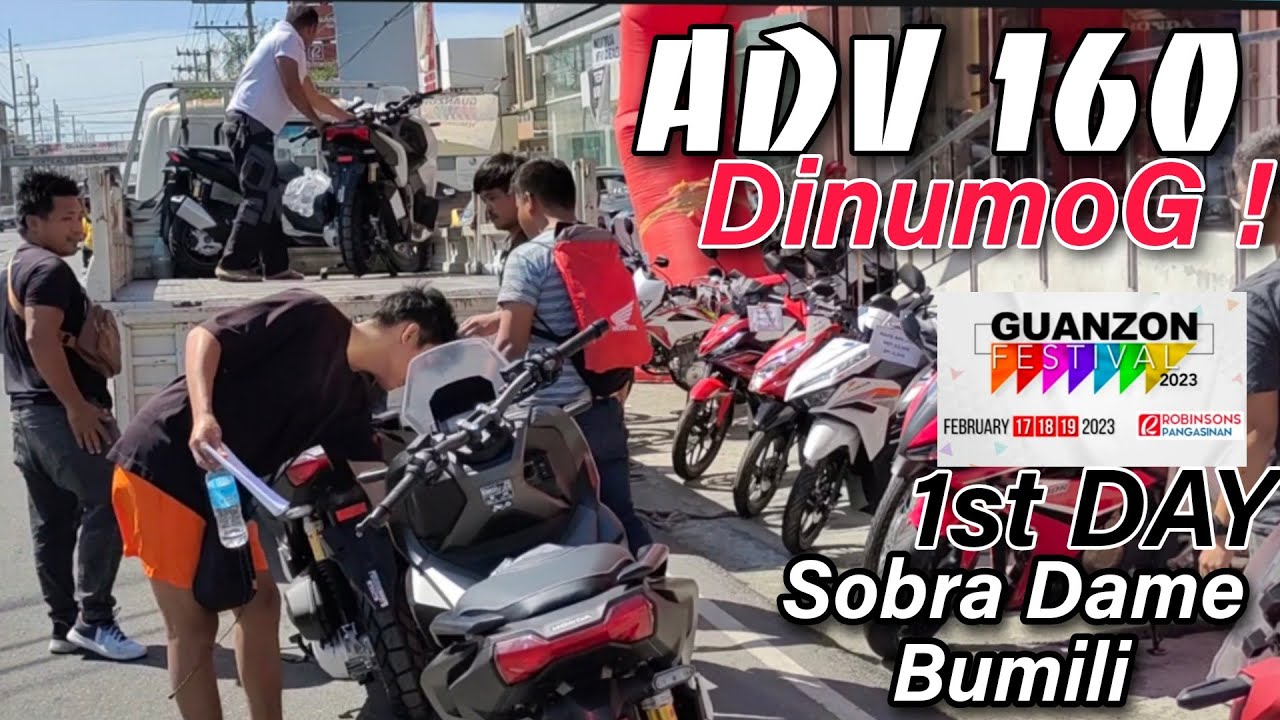 Guanzon Festival 1st day - Honda ADV 160 Pinilahan at Sobra dame Bumili ...