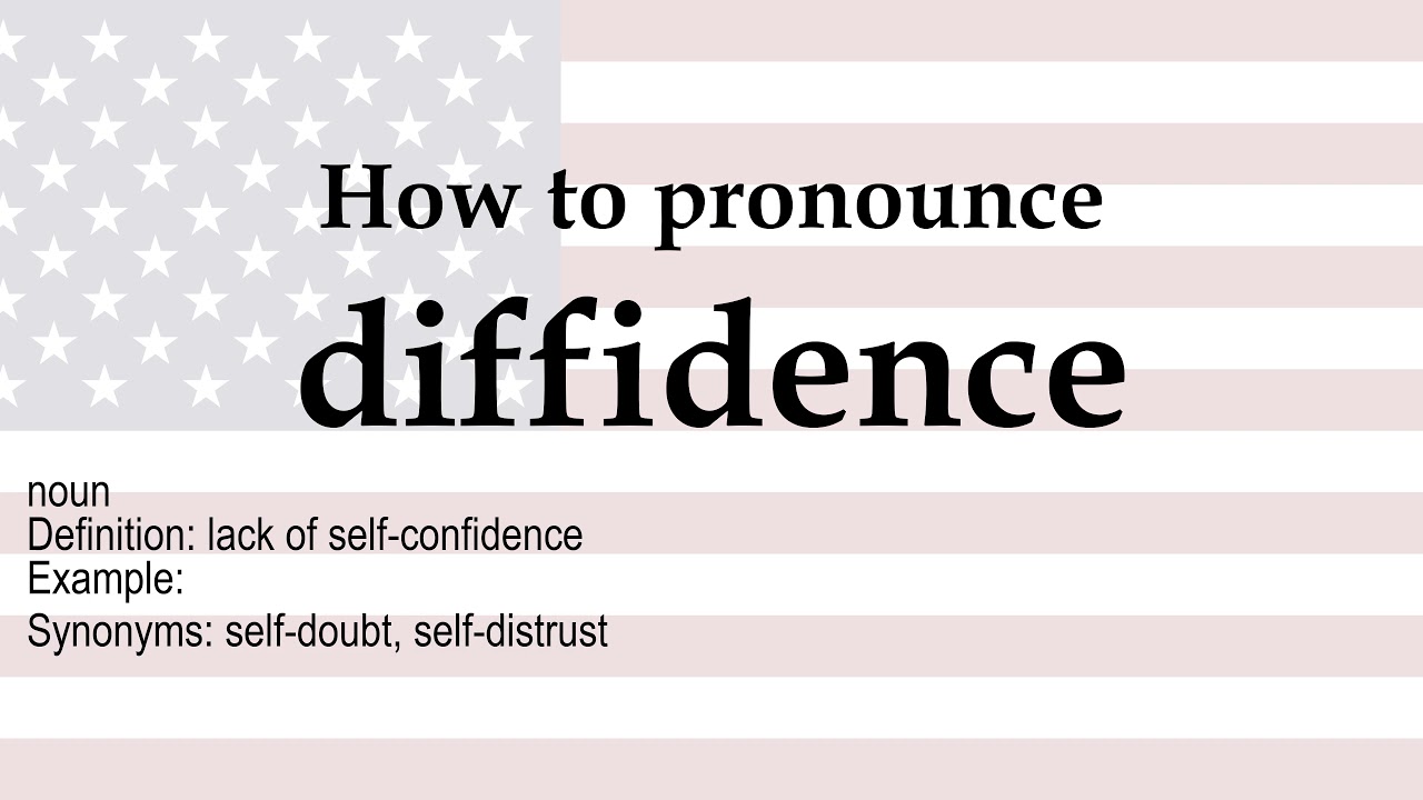 How to pronounce 'diffidence' + meaning - YouTube