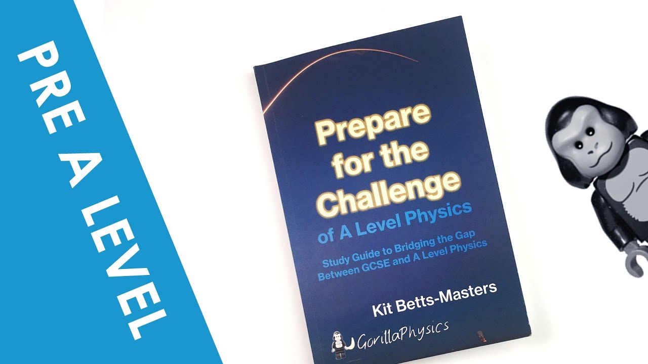Prepare for the Challenge Book - Pre A Level Physics - YouTube