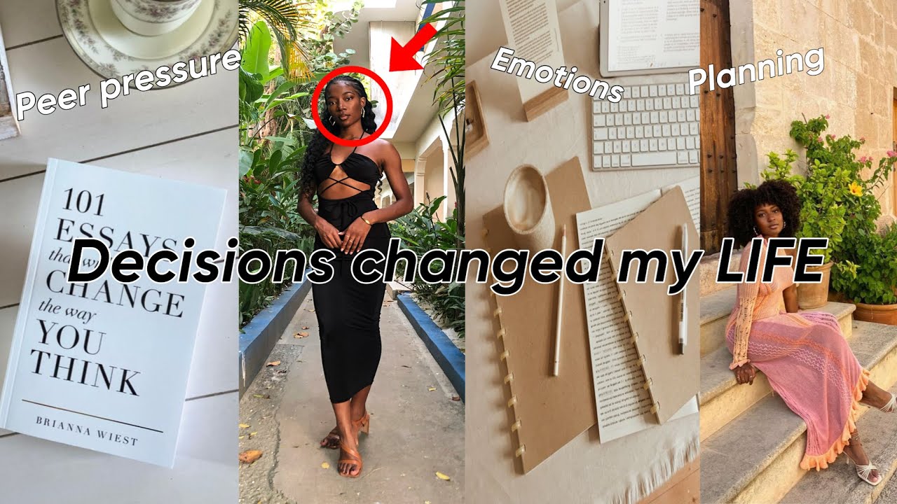 5 reasons I made BAD decisions *in my 20s* How to make BETTER decisions ...
