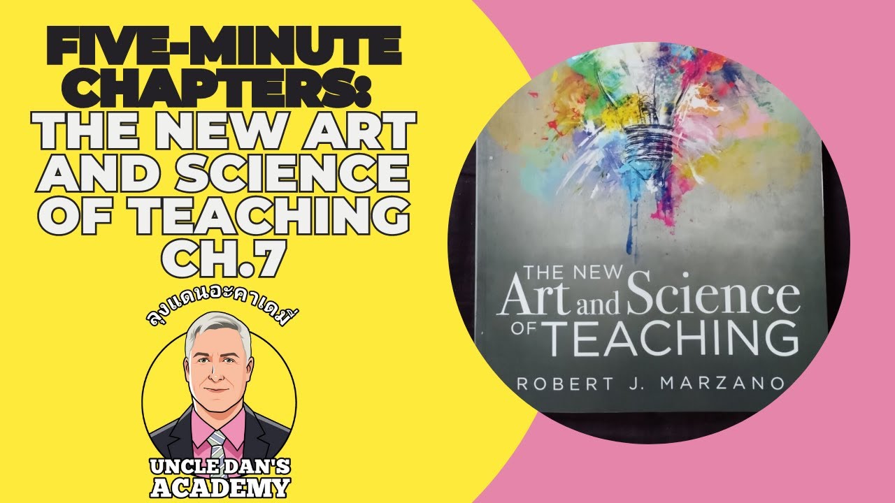 Five-Minute Chapters: The New Art and Science of Teaching Ch.7 ...