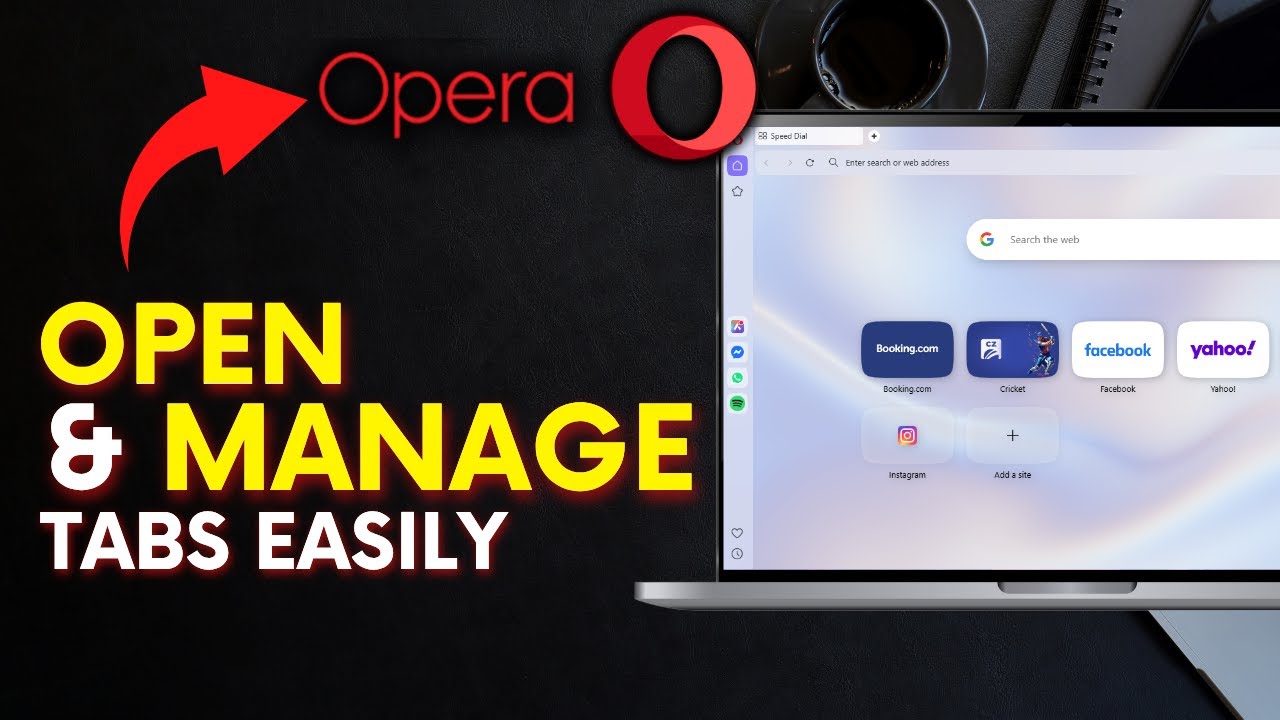 How to Open and Manage Tabs in Opera Browser 2025? - YouTube